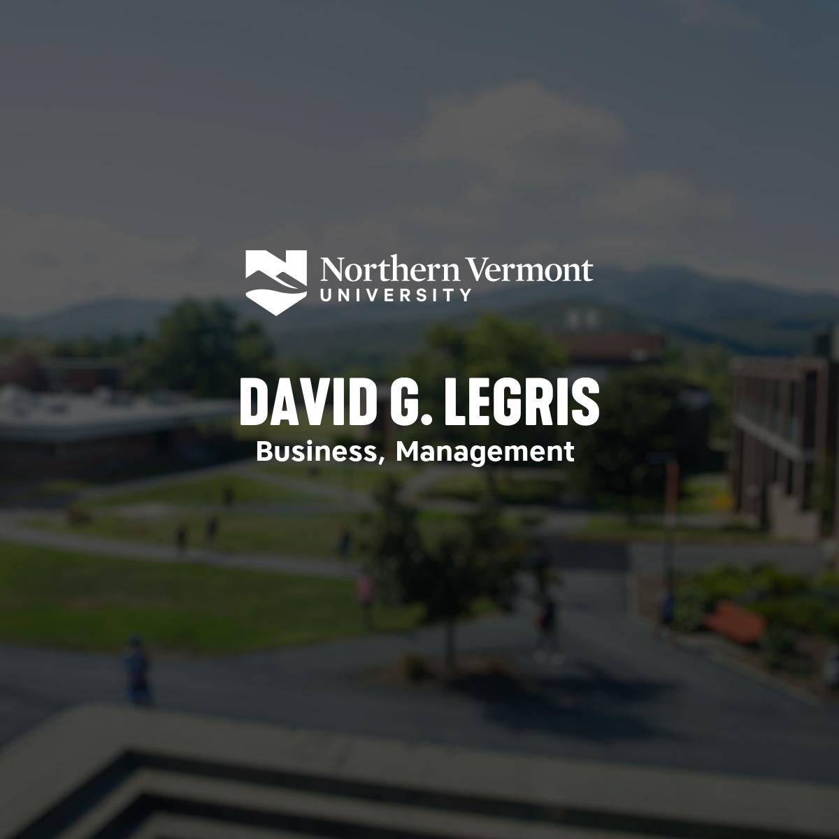 David G. Legris | Class of 2020 Celebration | NVU Johnson