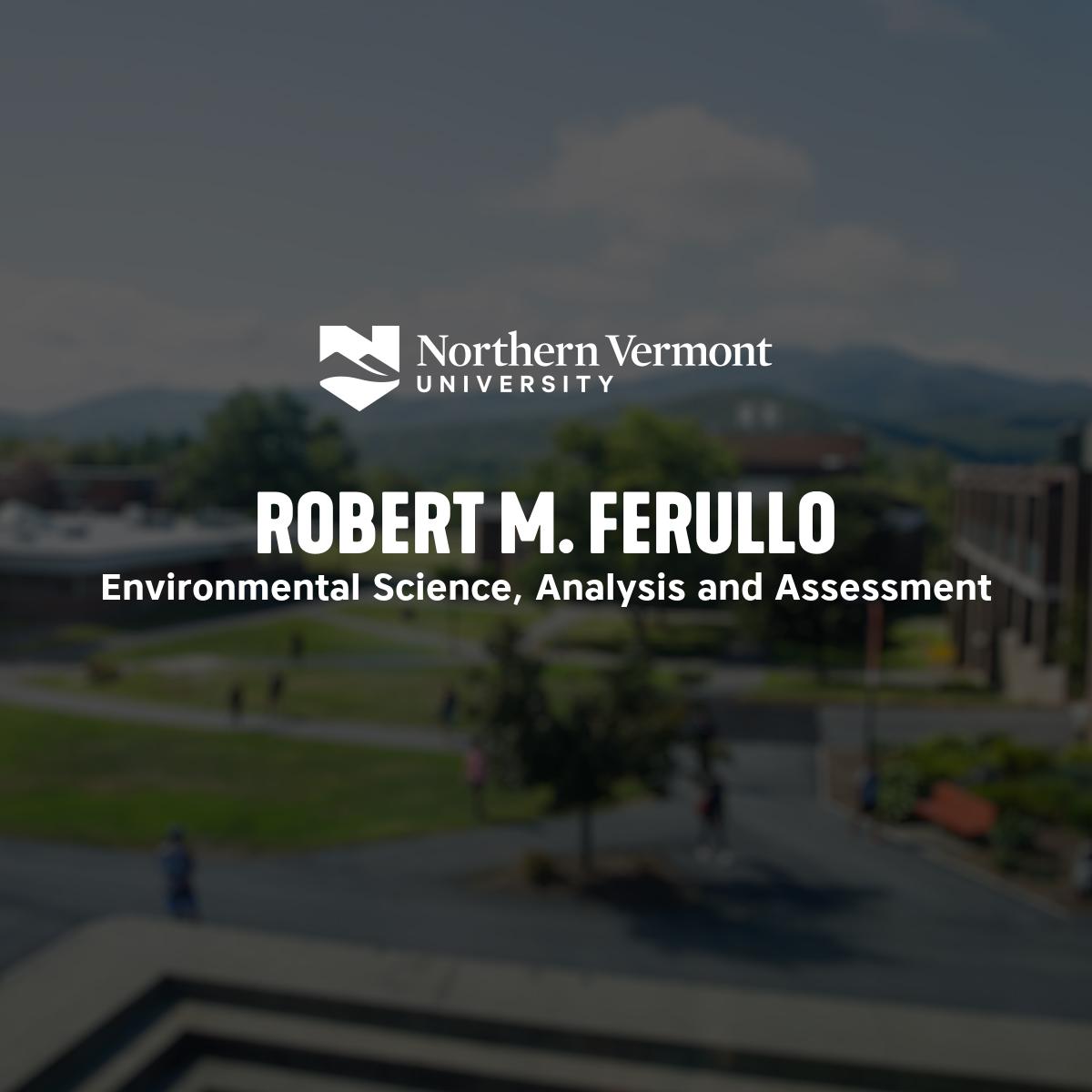 Robert M. Ferullo | Class of 2020 Celebration | NVU Johnson